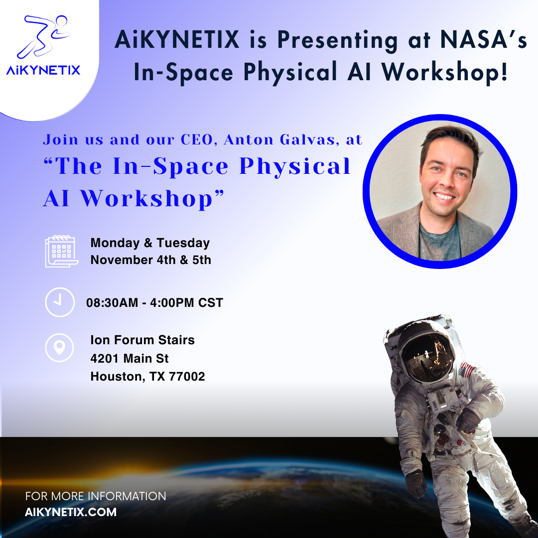 AiKYNETIX is Presenting at NASA's In-Space Physical AI Workshop ...