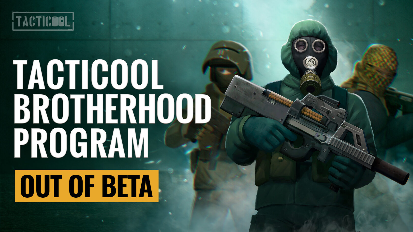 BROTHERHOOD PROGRAM OUT OF BETA